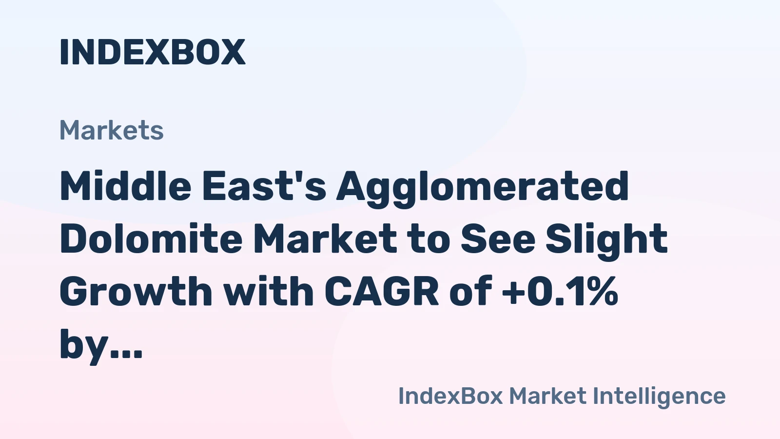 Middle East's Agglomerated Dolomite Market to See Slight Growth with CAGR of +0.1% by 2035
