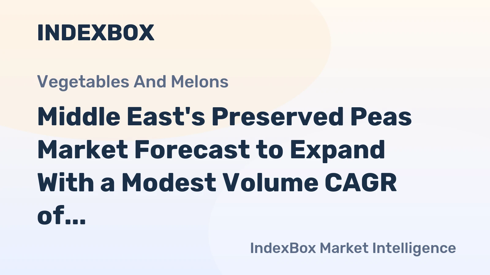 Middle East's Preserved Peas Market Forecast to Expand With a Modest Volume CAGR of +0.5% Through 2035