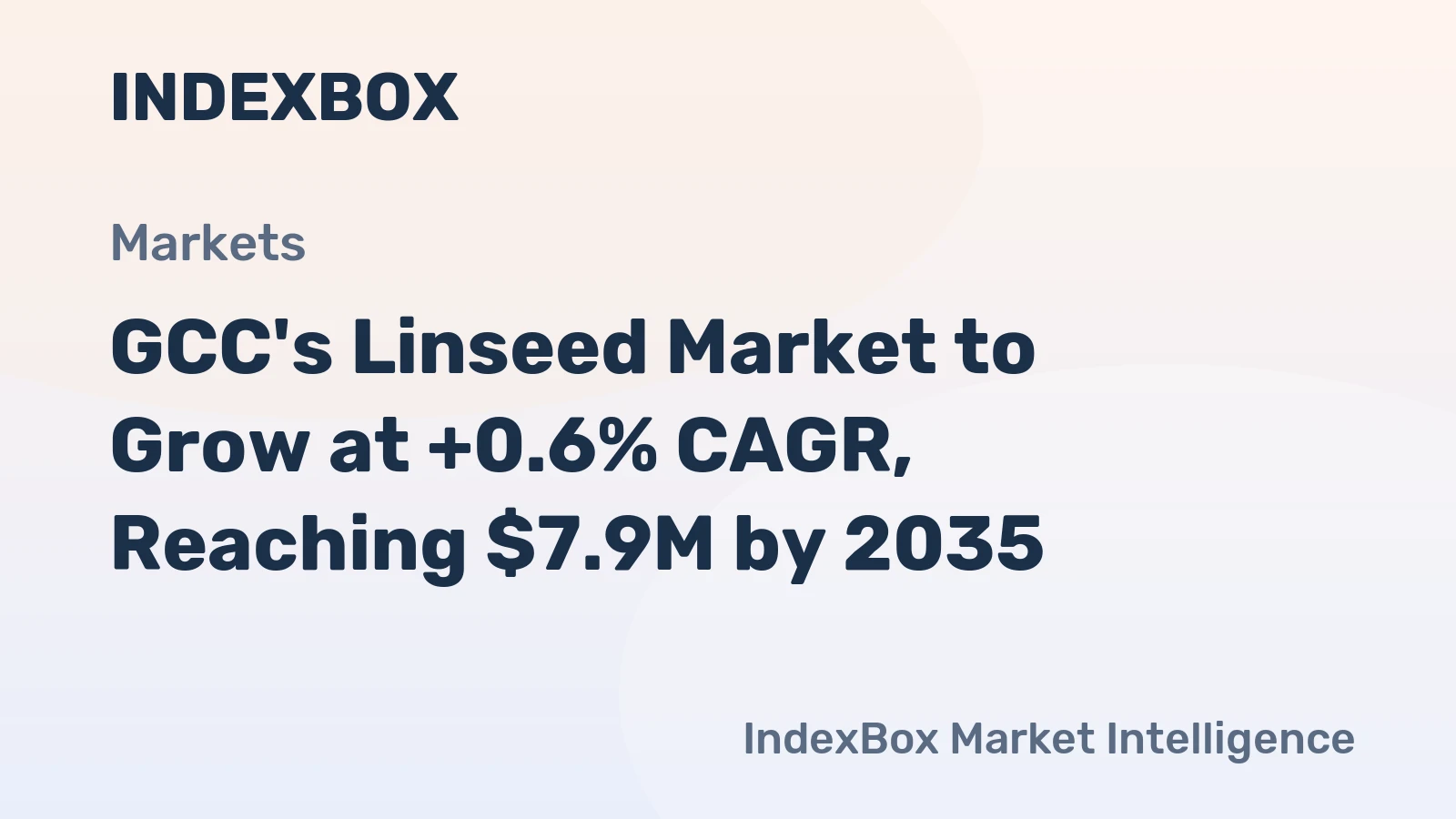GCC's Linseed Market to Grow at +0.6% CAGR, Reaching $7.9M by 2035