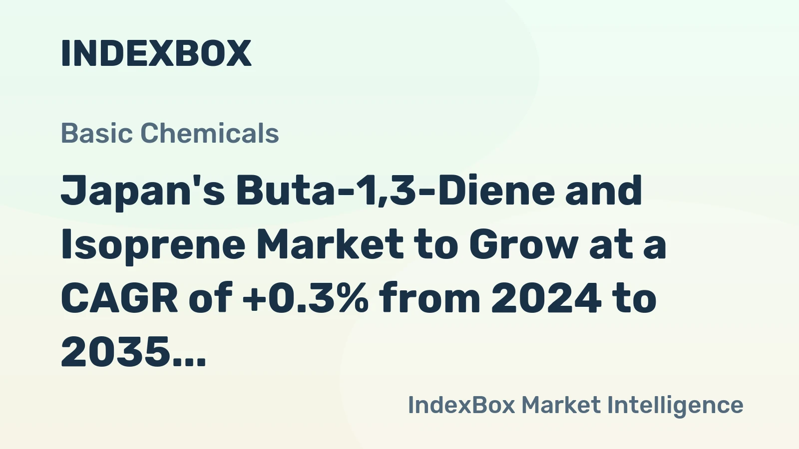 Japan's Buta-1,3-Diene and Isoprene Market to Grow at a CAGR of +0.3% from 2024 to 2035, Reaching $1.2B by 2035