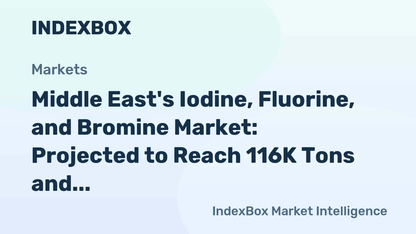 Middle East's Iodine, Fluorine, and Bromine Market: Projected to Reach 116K Tons and $454M by 2035