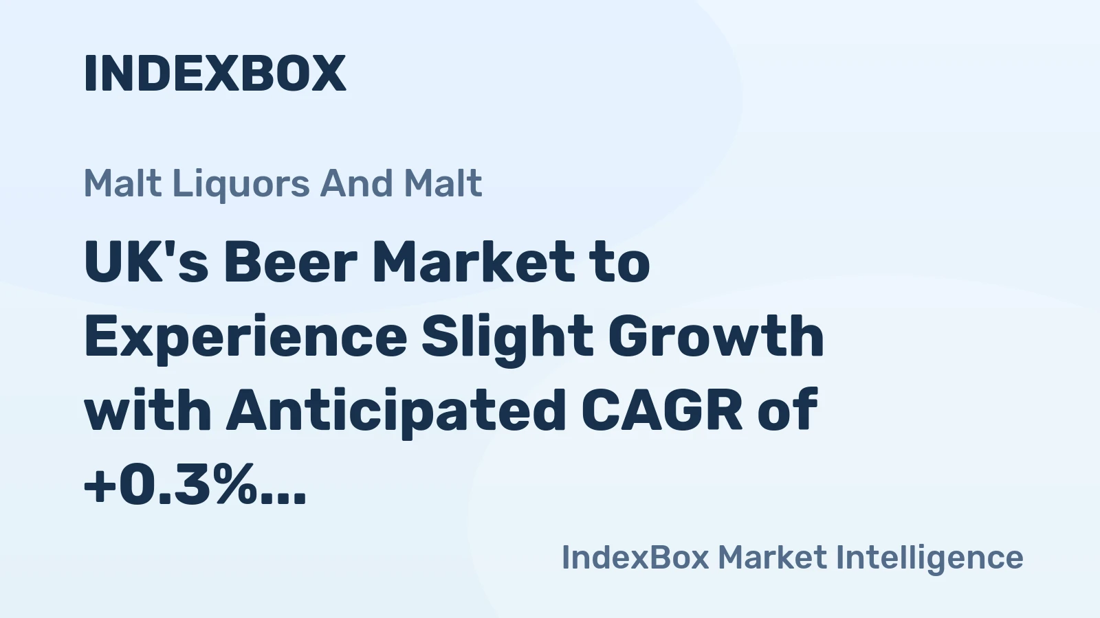 UK's Beer Market to Experience Slight Growth with Anticipated CAGR of +0.3% over the Next Decade