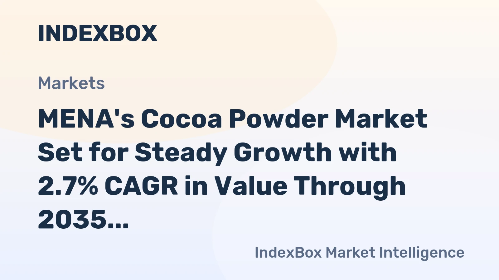 MENA's Cocoa Powder Market Set for Steady Growth with 2.7% CAGR in Value Through 2035