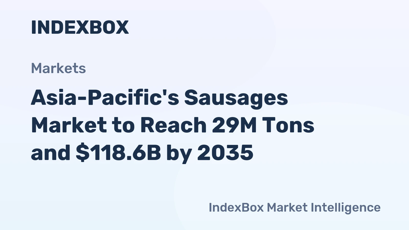 Asia-Pacific's Sausages Market to Reach 29M Tons and $118.6B by 2035