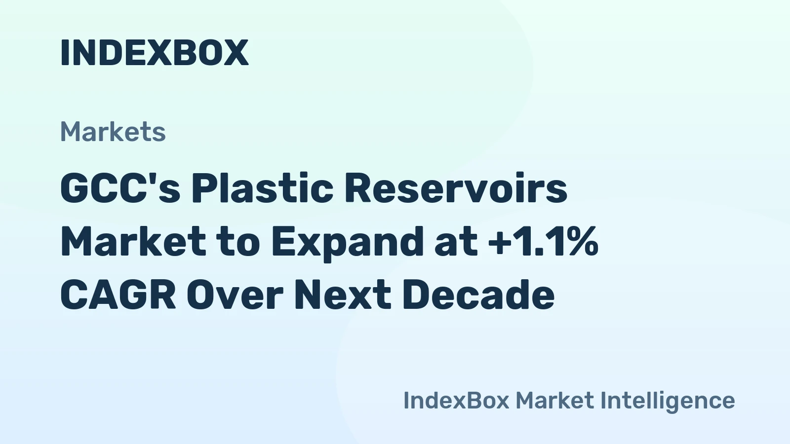GCC's Plastic Reservoirs Market to Expand at +1.1% CAGR Over Next Decade