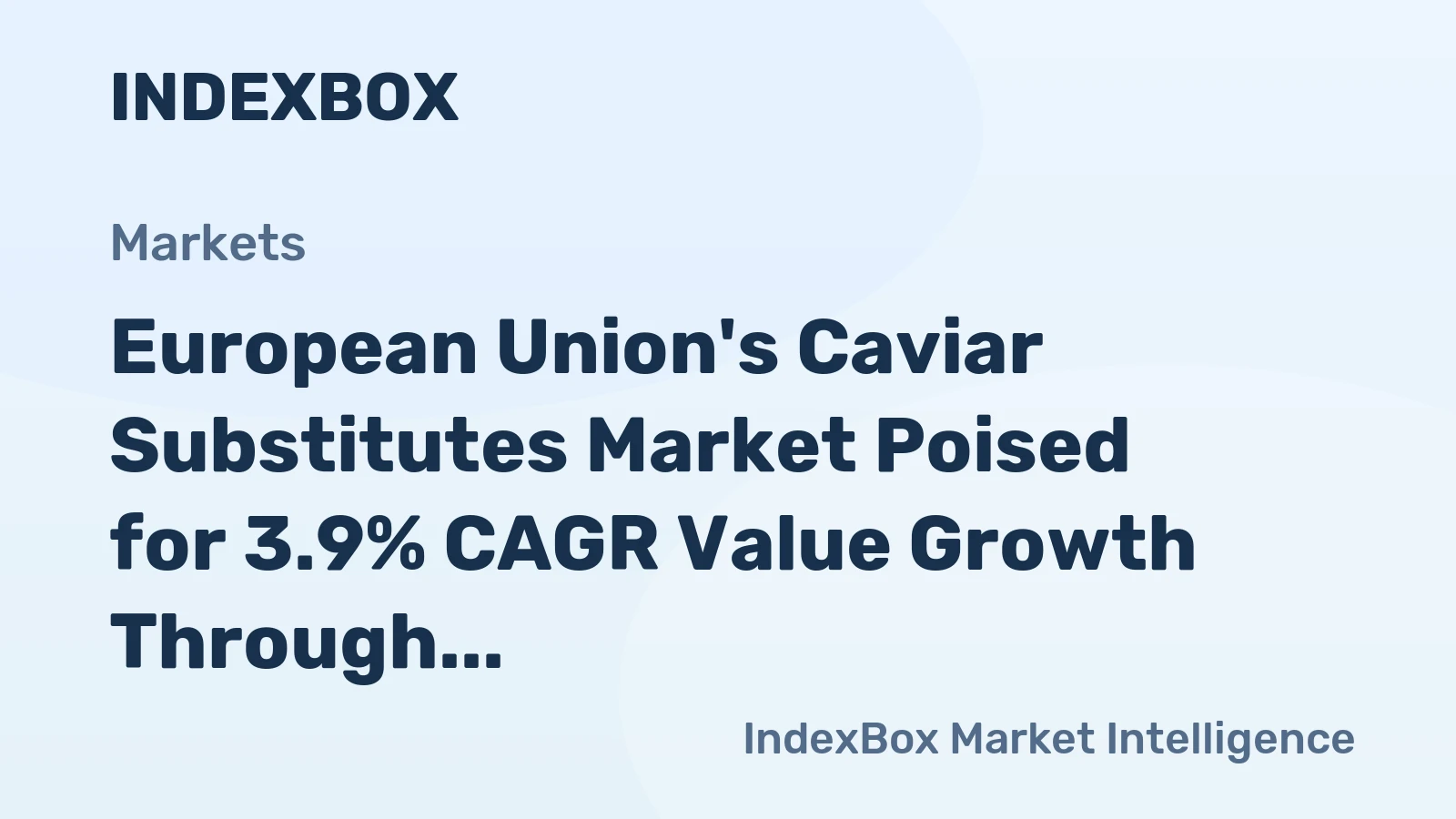European Union's Caviar Substitutes Market Poised for 3.9% CAGR Value Growth Through 2035