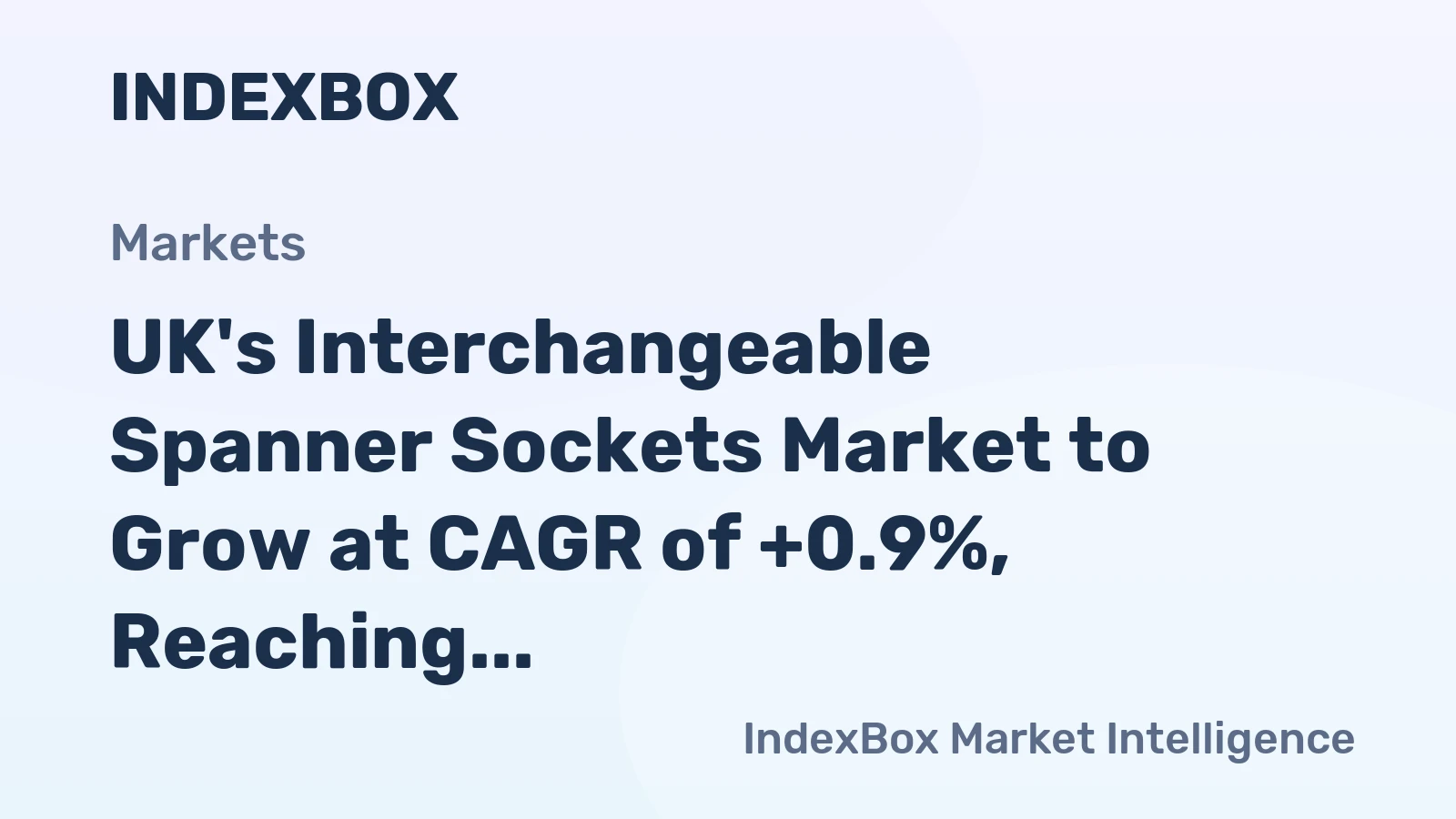 UK's Interchangeable Spanner Sockets Market to Grow at CAGR of +0.9%, Reaching $59M by 2035