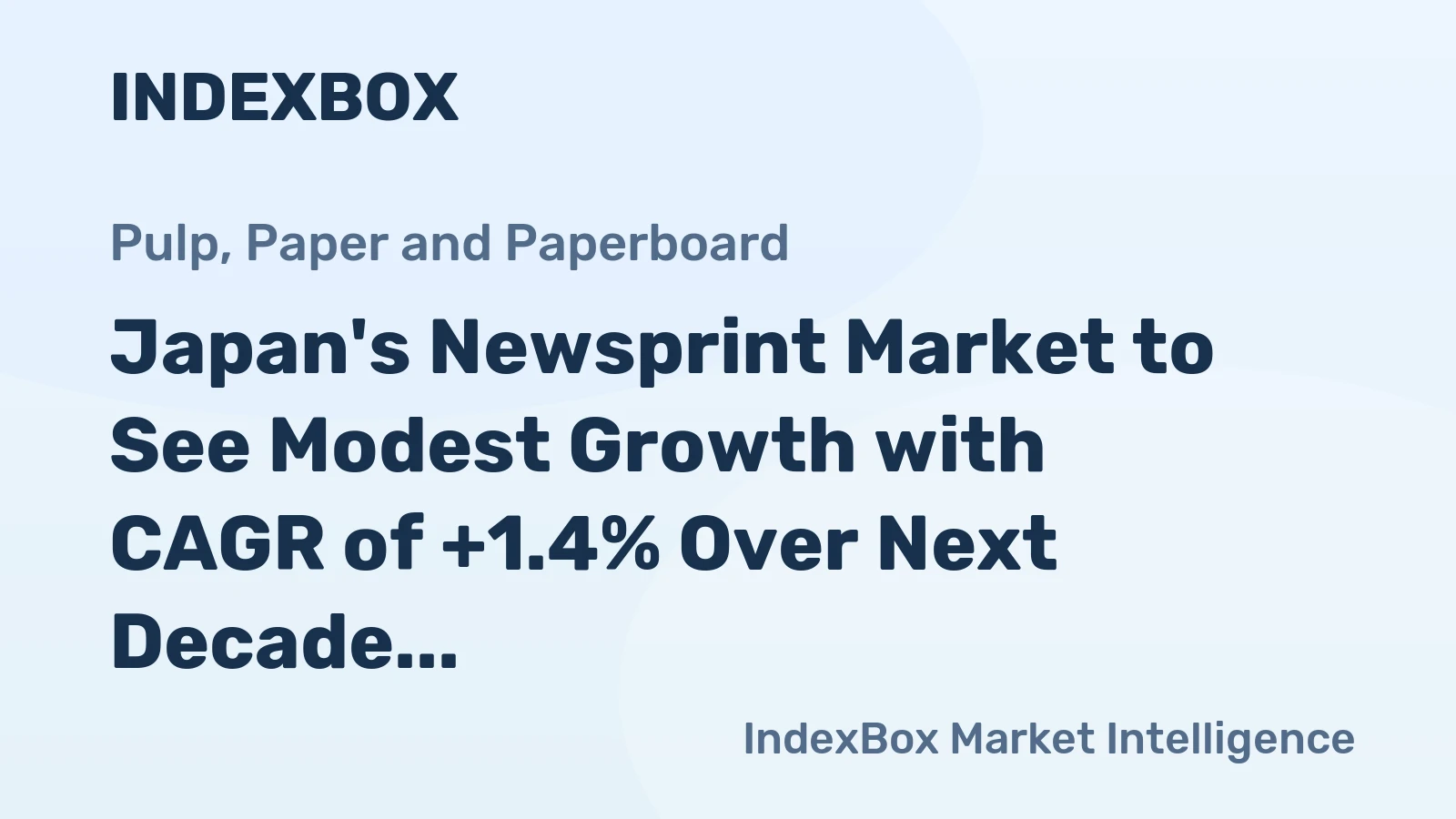 Japan's Newsprint Market to See Modest Growth with CAGR of +1.4% Over Next Decade