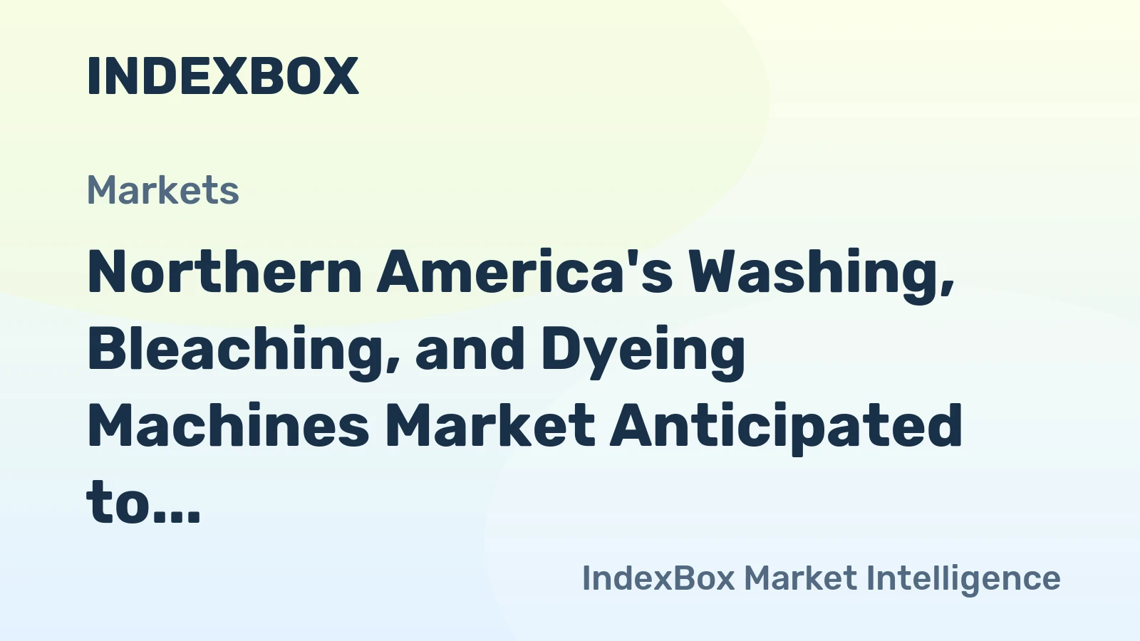 Northern America's Washing, Bleaching, and Dyeing Machines Market Anticipated to Grow at +0.8% CAGR through 2035