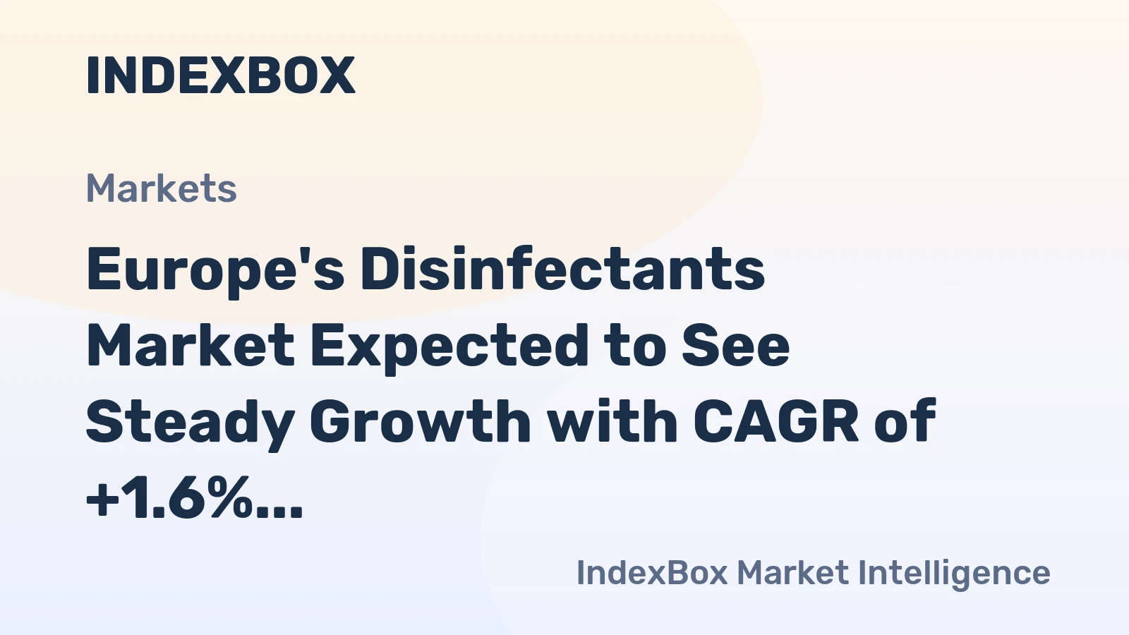 Europe's Disinfectants Market Expected to See Steady Growth with CAGR of +1.6%