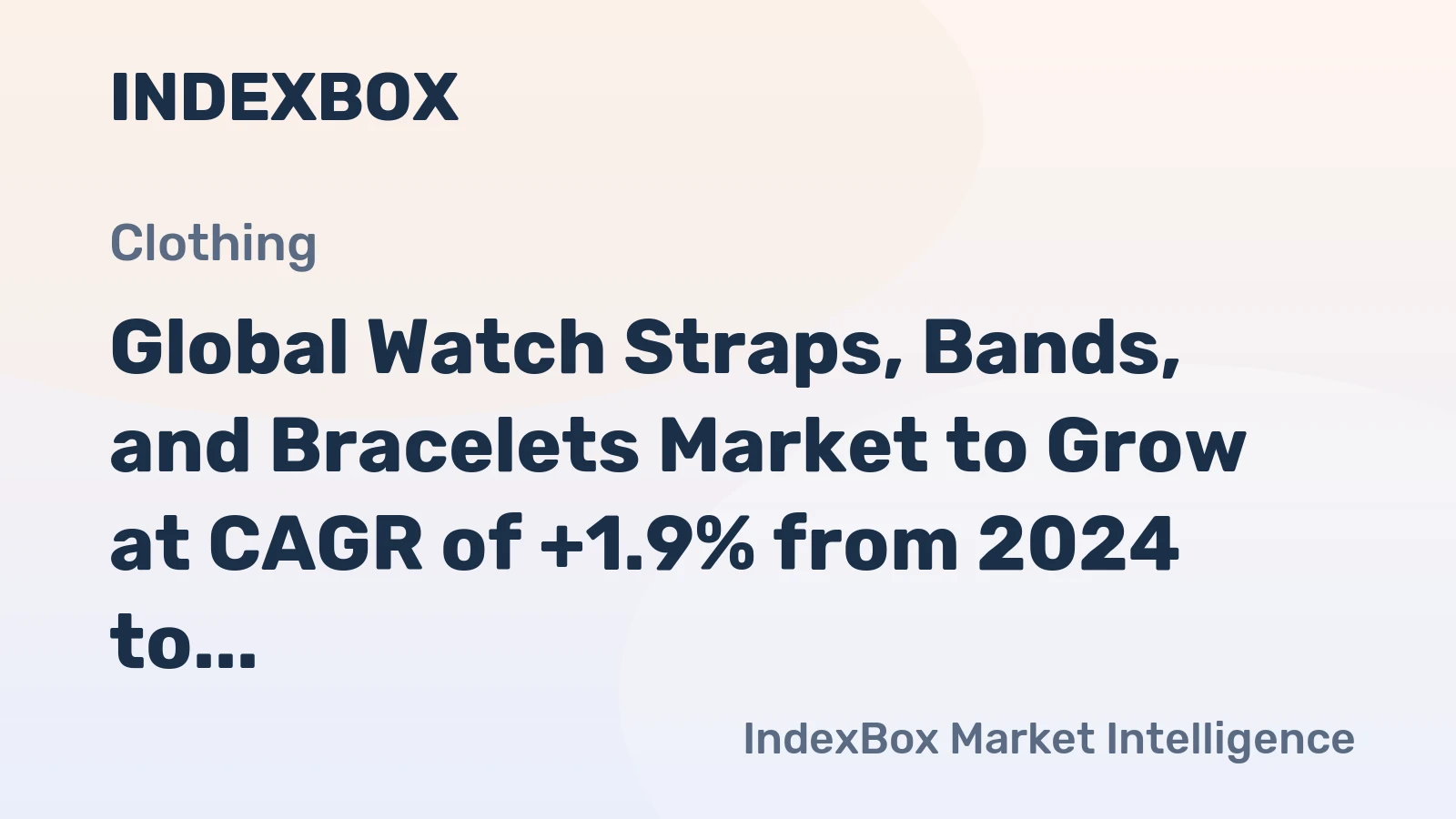 Global Watch Straps, Bands, and Bracelets Market to Grow at CAGR of +1.9% from 2024 to 2035