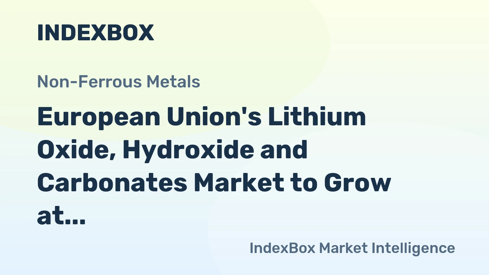 European Union's Lithium Oxide, Hydroxide and Carbonates Market to Grow at 1.0% CAGR Over Next Decade