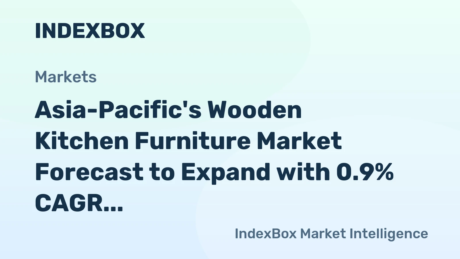 Asia-Pacific's Wooden Kitchen Furniture Market Forecast to Expand with 0.9% CAGR Through 2035