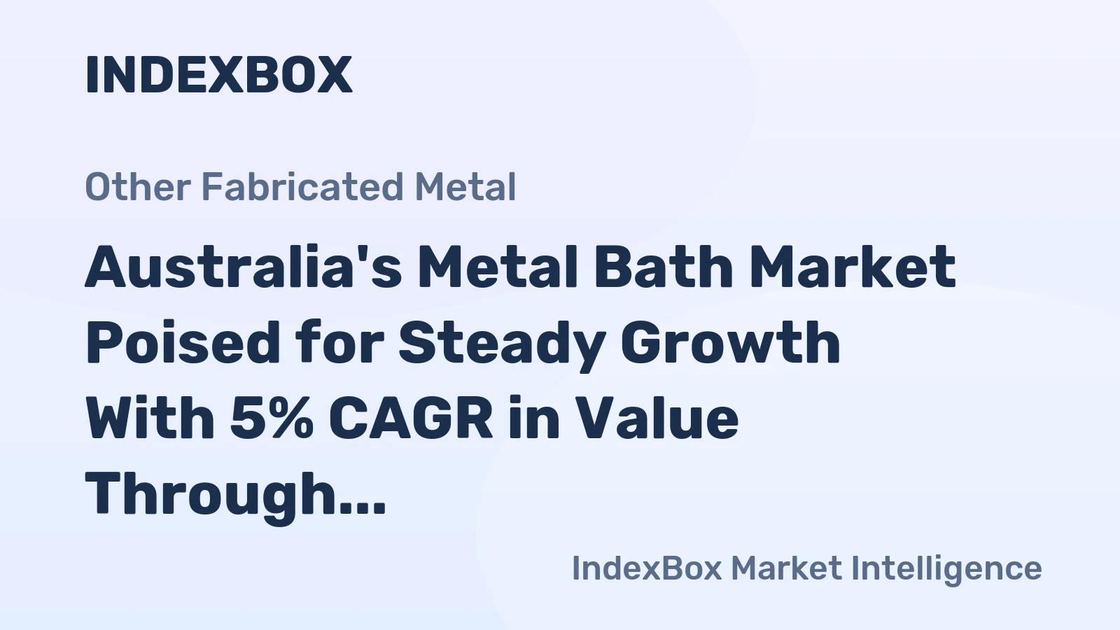 Australia's Metal Bath Market Poised for Steady Growth With 5% CAGR in Value Through 2035