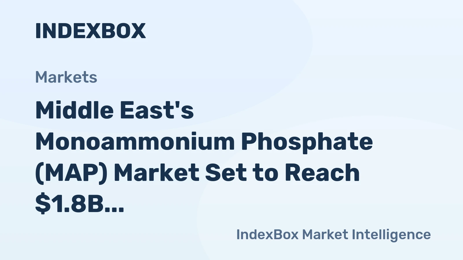 Middle East's Monoammonium Phosphate (MAP) Market Set to Reach $1.8B by 2035 on 2.3M Tons Volume Growth