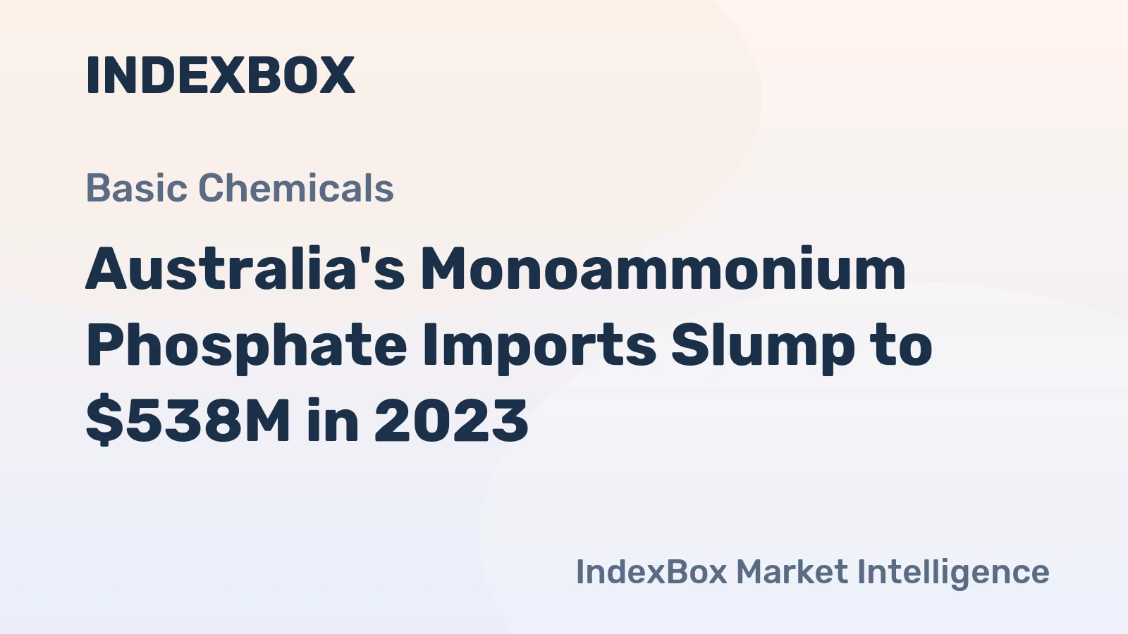 Australia's Monoammonium Phosphate Imports Slump to $538M in 2023
