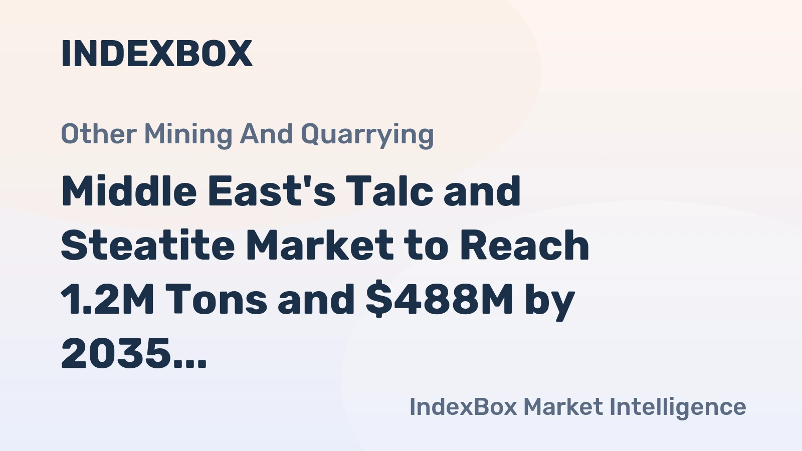 Middle East's Talc and Steatite Market to Reach 1.2M Tons and $488M by 2035