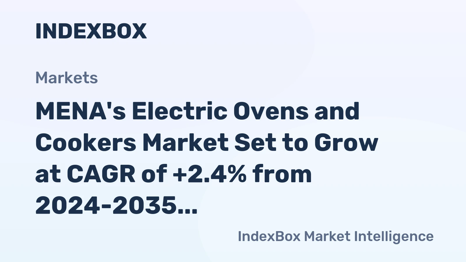 MENA's Electric Ovens and Cookers Market Set to Grow at CAGR of +2.4% from 2024-2035