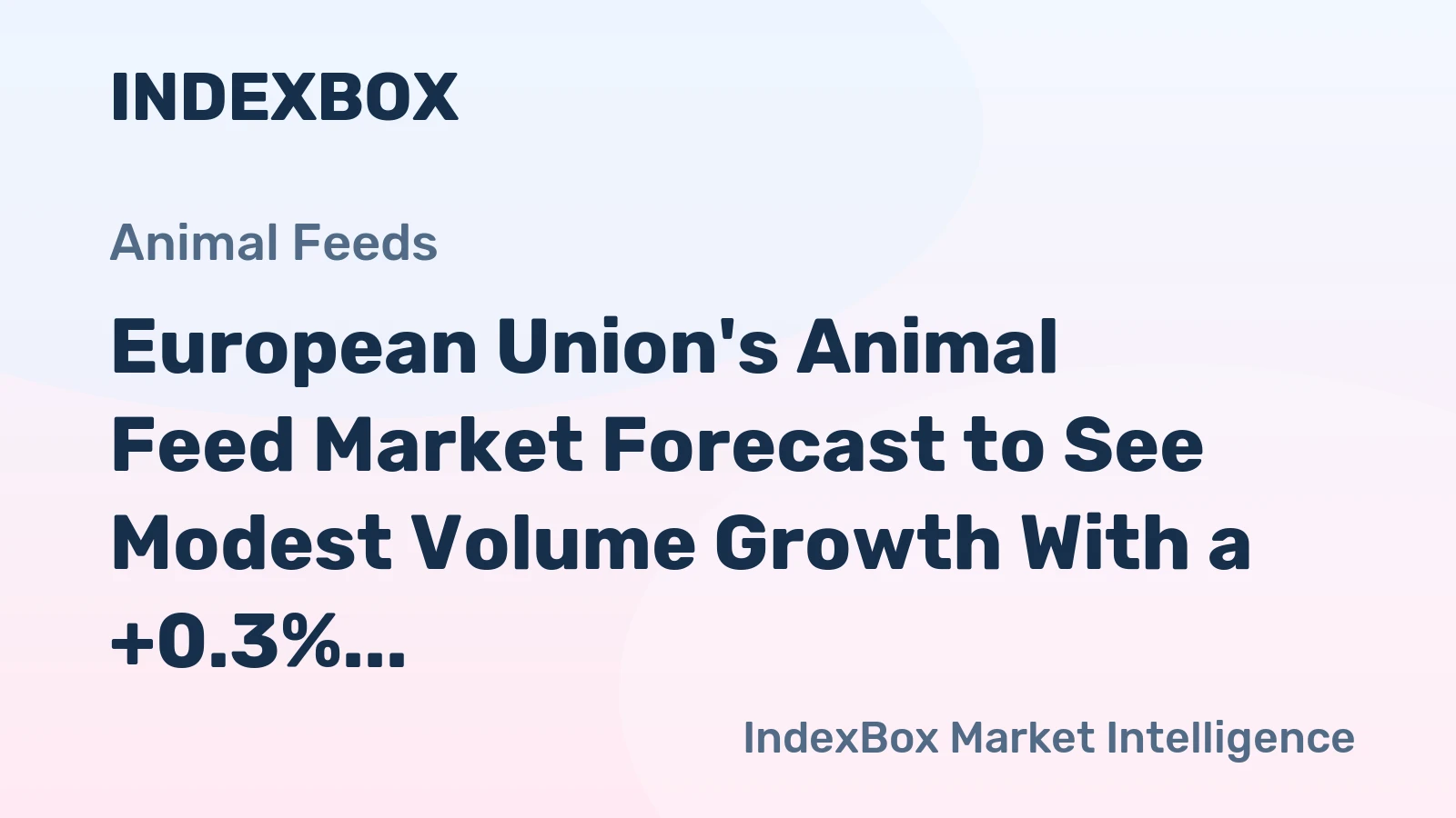 European Union's Animal Feed Market Forecast to See Modest Volume Growth With a +0.3% CAGR Through 2035