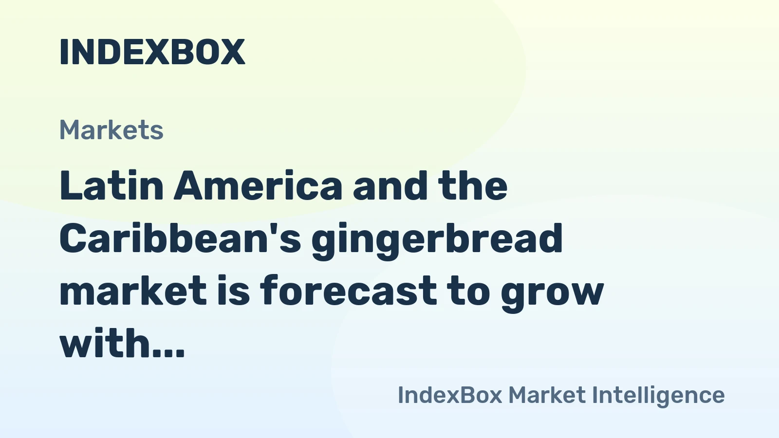 Latin America and the Caribbean's gingerbread market is forecast to grow with a steady CAGR of +2.4%, driven by rising demand and projected to reach $1.5B by 2035.