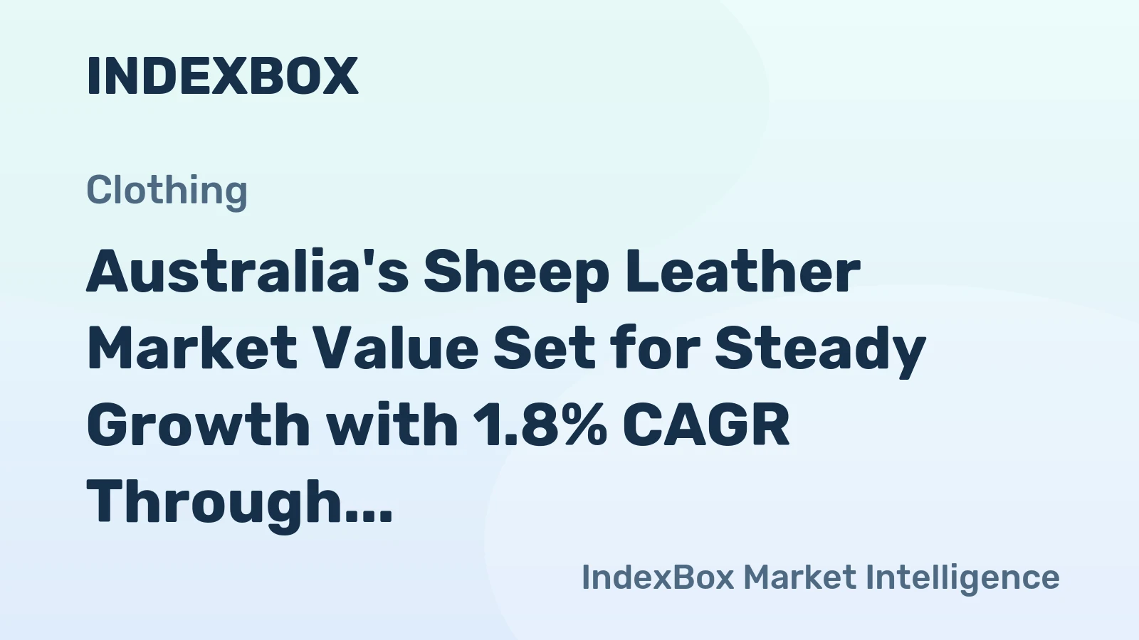 Australia's Sheep Leather Market Value Set for Steady Growth with 1.8% CAGR Through 2035