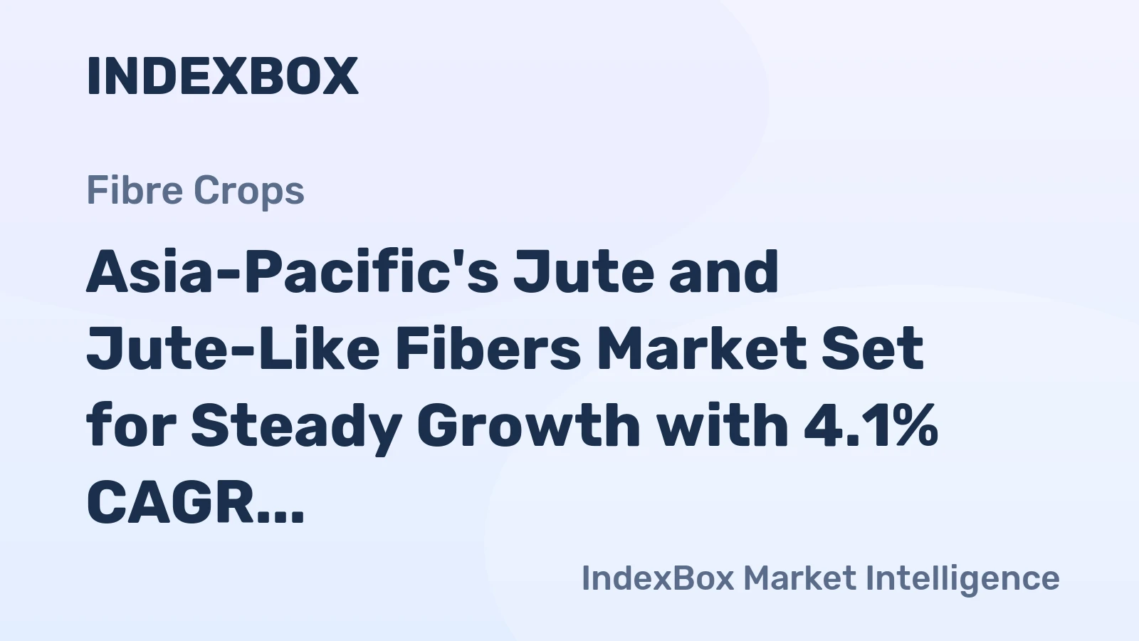 Asia-Pacific's Jute and Jute-Like Fibers Market Set for Steady Growth with 4.1% CAGR in Value Through 2035