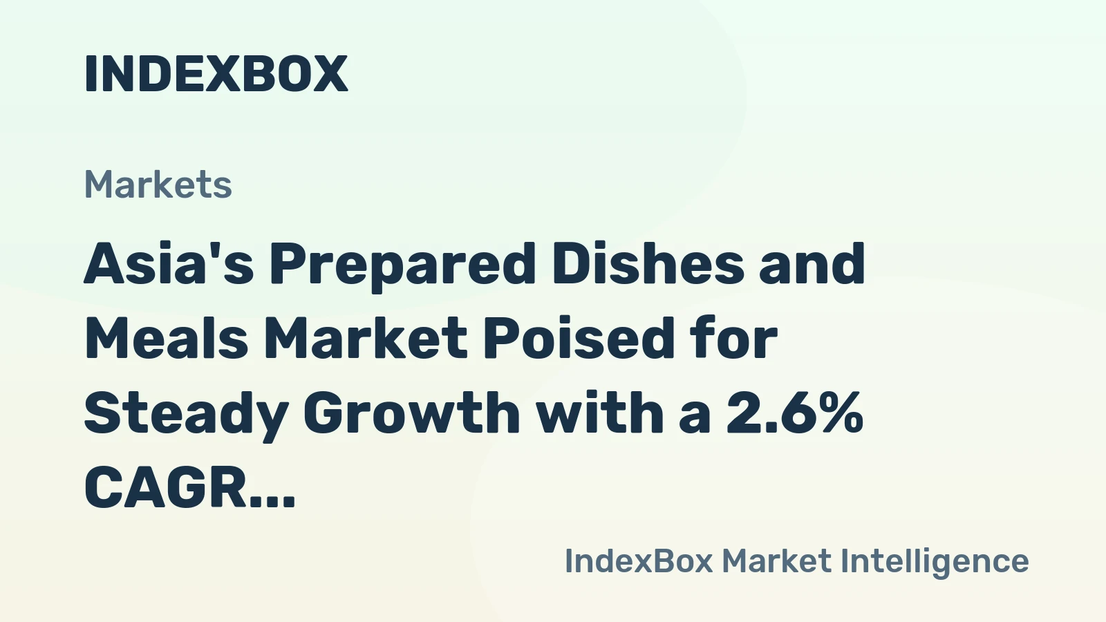 Asia's Prepared Dishes and Meals Market Poised for Steady Growth with a 2.6% CAGR Through 2035