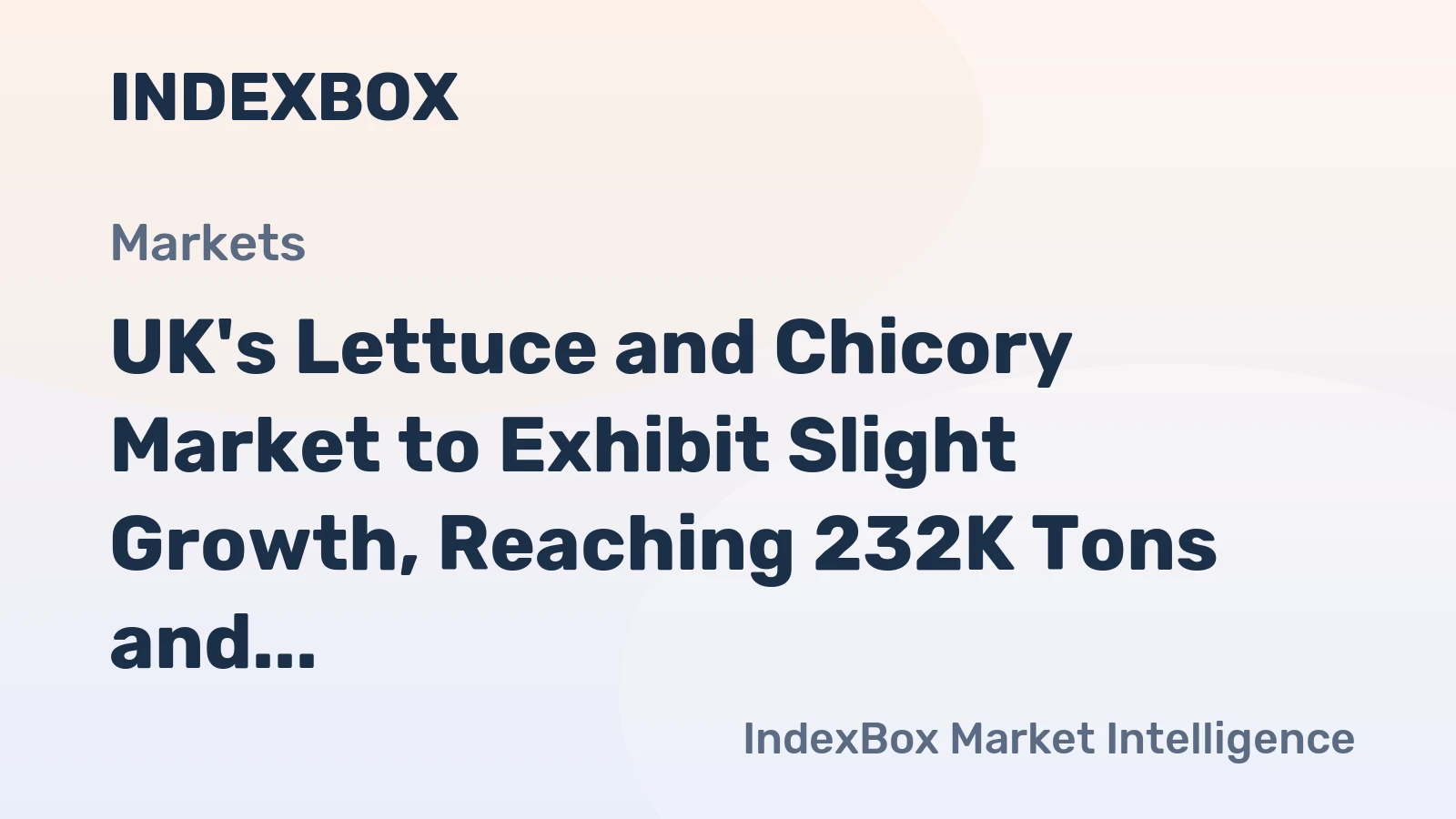 UK's Lettuce and Chicory Market to Exhibit Slight Growth, Reaching 232K Tons and $365M by 2035