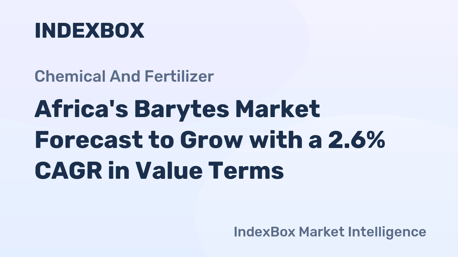 Africa's Barytes Market Forecast to Grow with a 2.6% CAGR in Value Terms