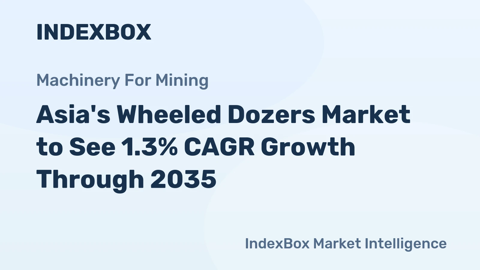 Asia's Wheeled Dozers Market to See 1.3% CAGR Growth Through 2035
