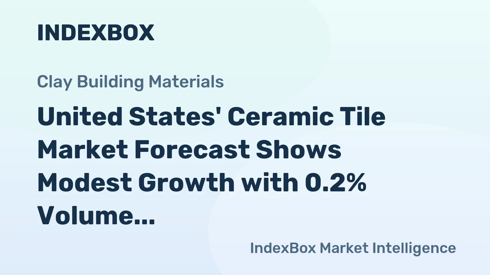 United States' Ceramic Tile Market Forecast Shows Modest Growth with 0.2% Volume CAGR Through 2035