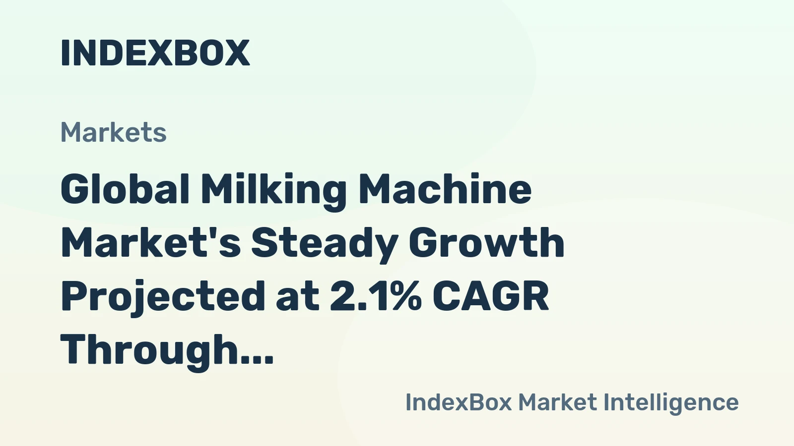 Global Milking Machine Market's Steady Growth Projected at 2.1% CAGR Through 2035