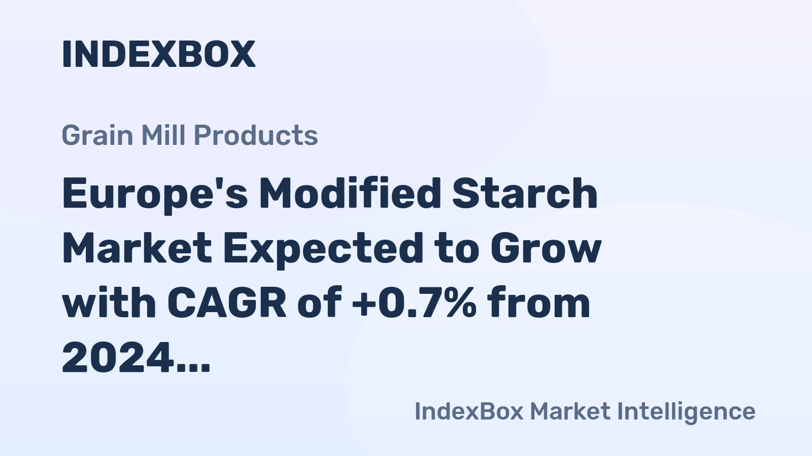 Europe's Modified Starch Market Expected to Grow with CAGR of +0.7% from 2024 to 2035