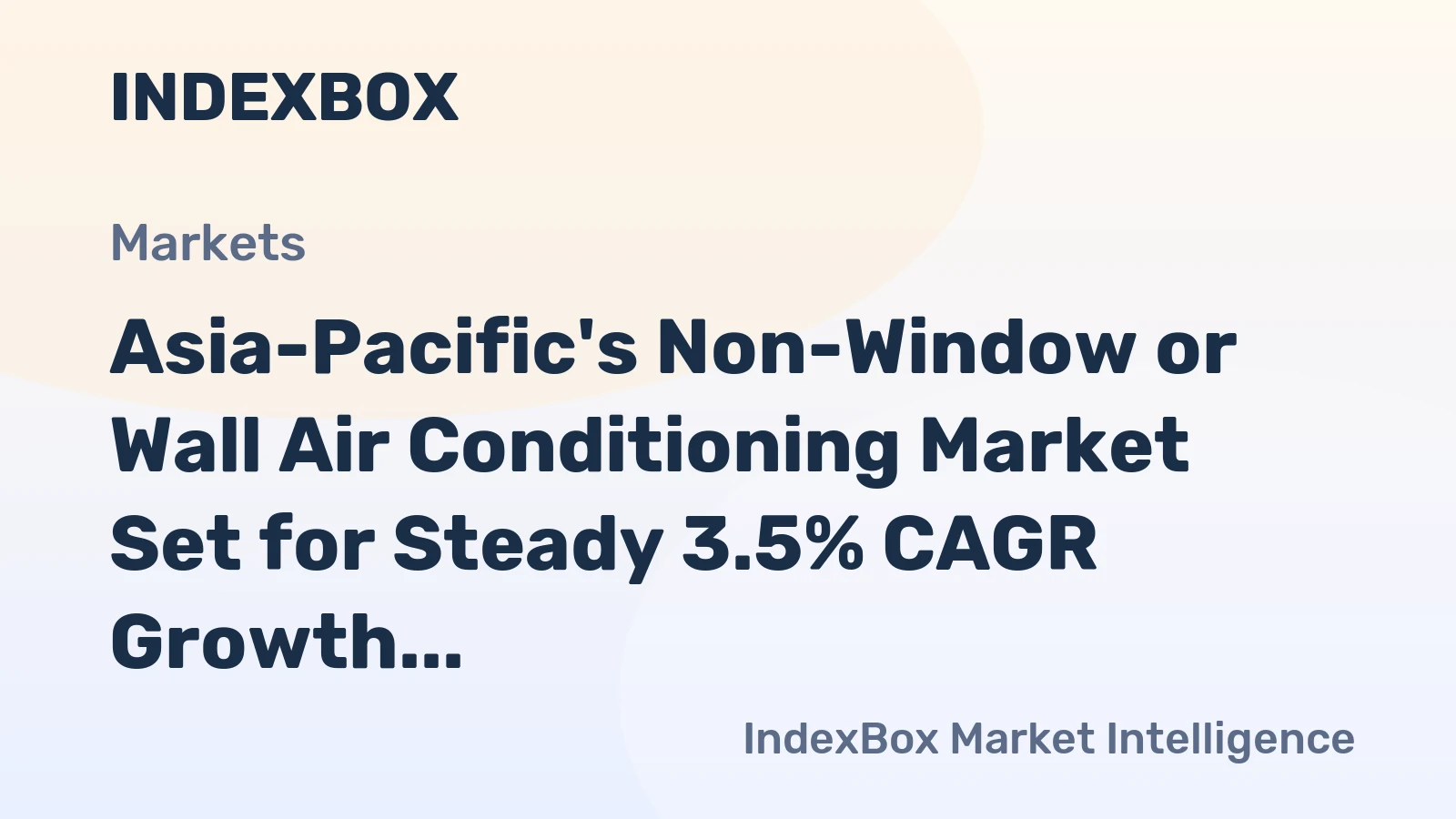 Asia-Pacific's Non-Window or Wall Air Conditioning Market Set for Steady 3.5% CAGR Growth