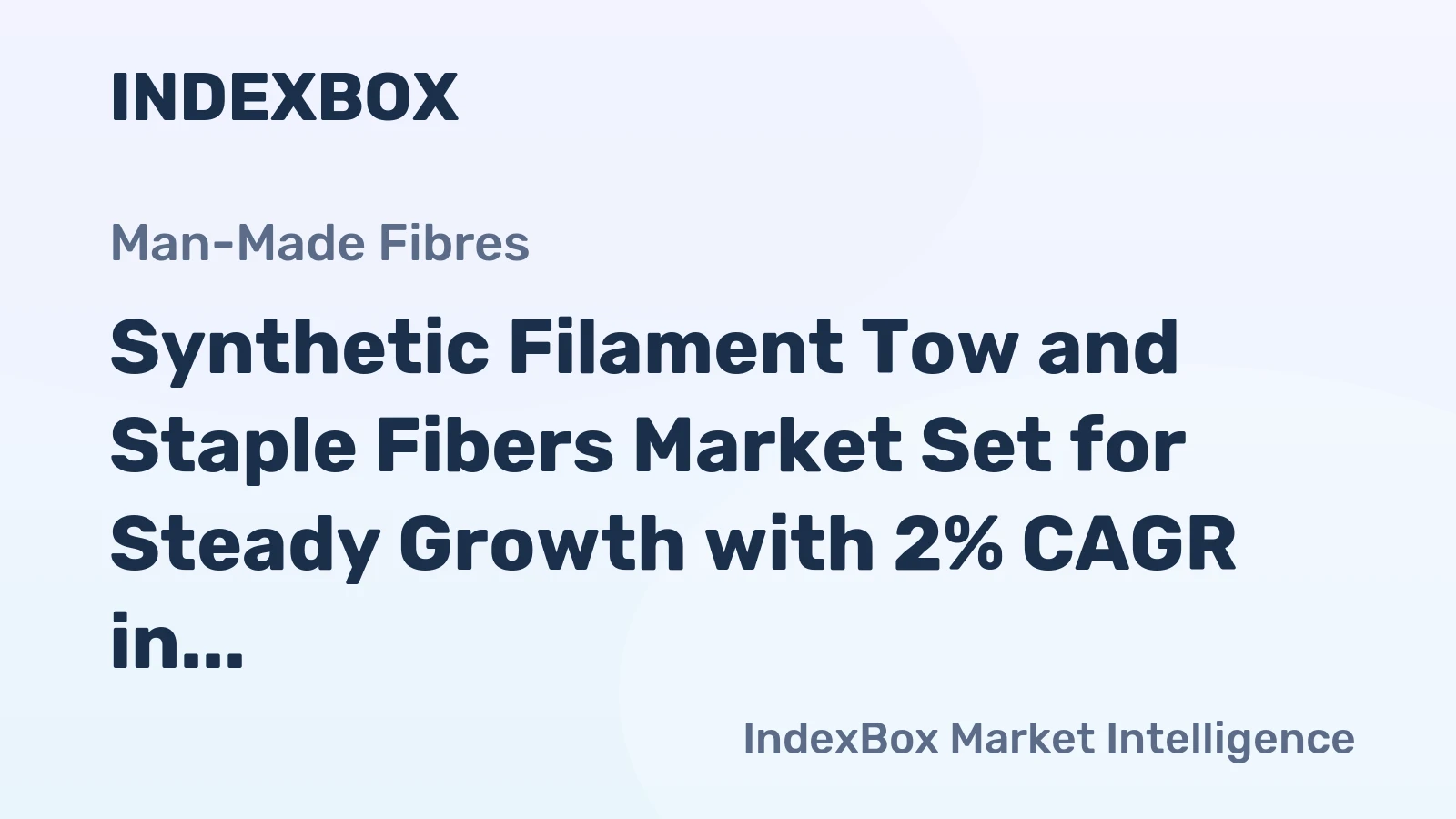 Synthetic Filament Tow and Staple Fibers Market Set for Steady Growth with 2% CAGR in Value Through 2035