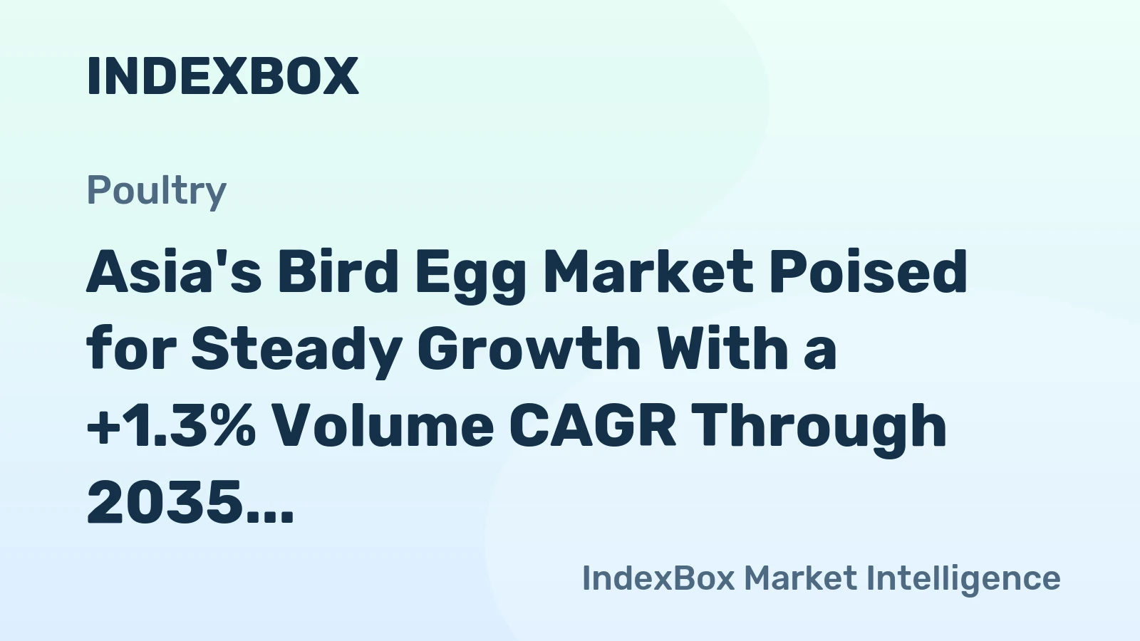 Asia's Bird Egg Market Poised for Steady Growth With a +1.3% Volume CAGR Through 2035