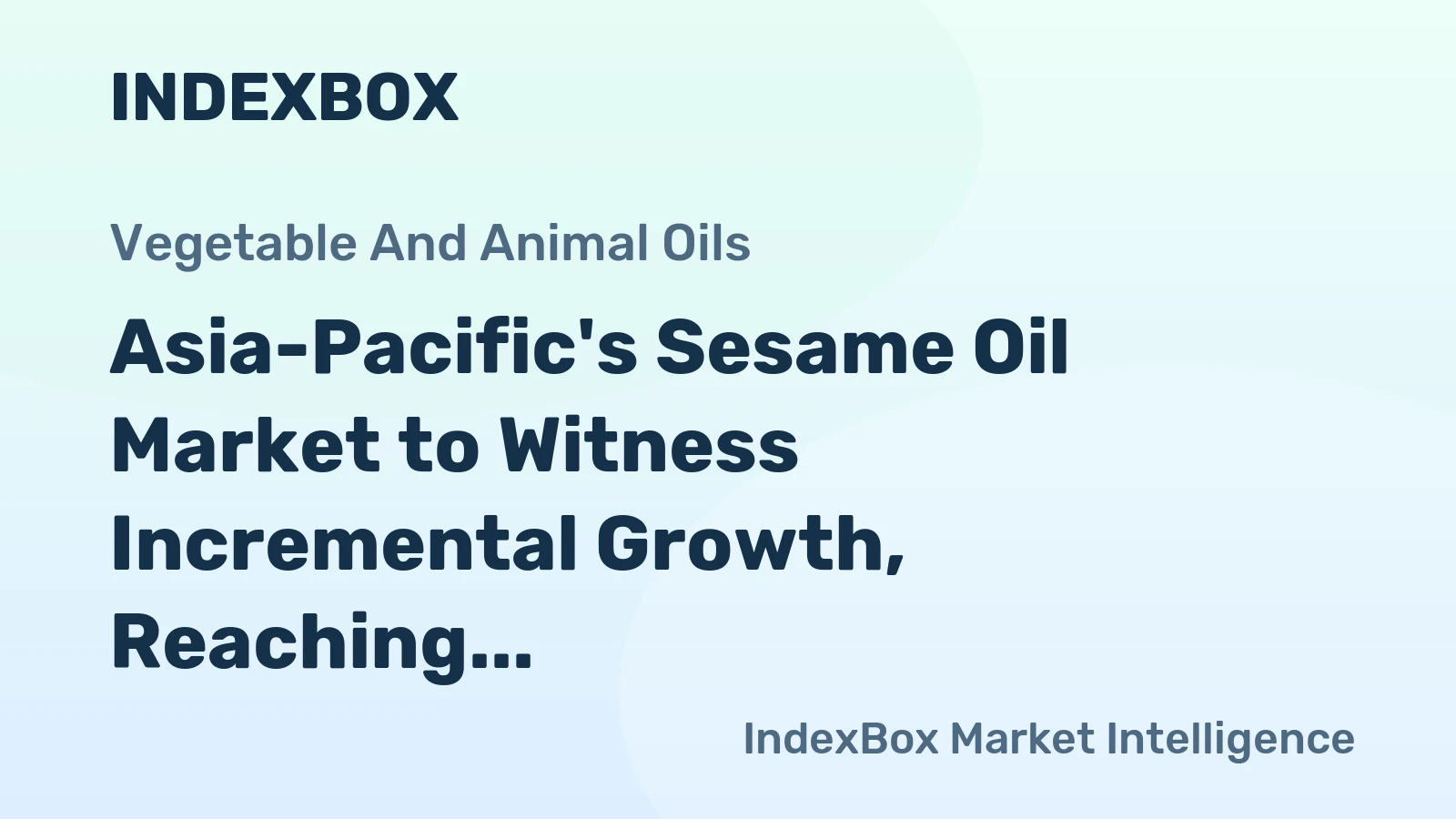 Asia-Pacific's Sesame Oil Market to Witness Incremental Growth, Reaching 623K tons and $3.1B by 2035