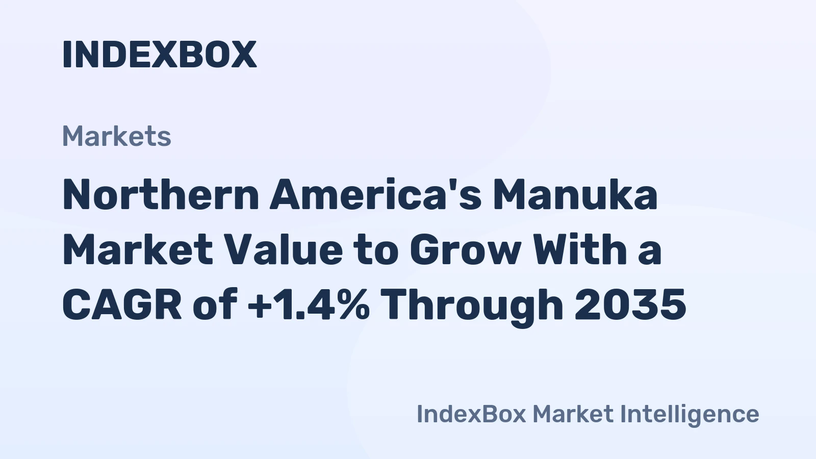 Northern America's Manuka Market Value to Grow With a CAGR of +1.4% Through 2035