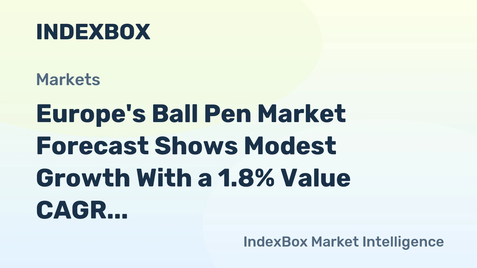 Europe's Ball Pen Market Forecast Shows Modest Growth With a 1.8% Value CAGR
