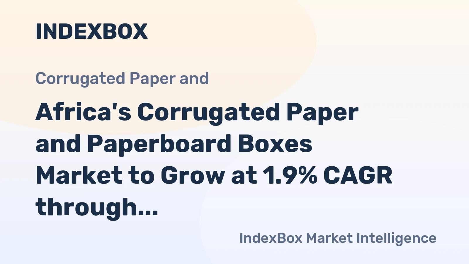 Africa's Corrugated Paper and Paperboard Boxes Market to Grow at 1.9% CAGR through 2035