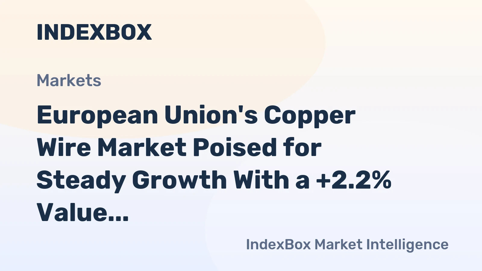 European Union's Copper Wire Market Poised for Steady Growth With a +2.2% Value CAGR Through 2035