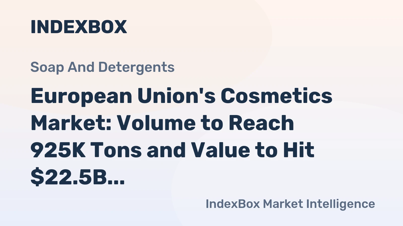 European Union's Cosmetics Market: Volume to Reach 925K Tons and Value to Hit $22.5B by 2035