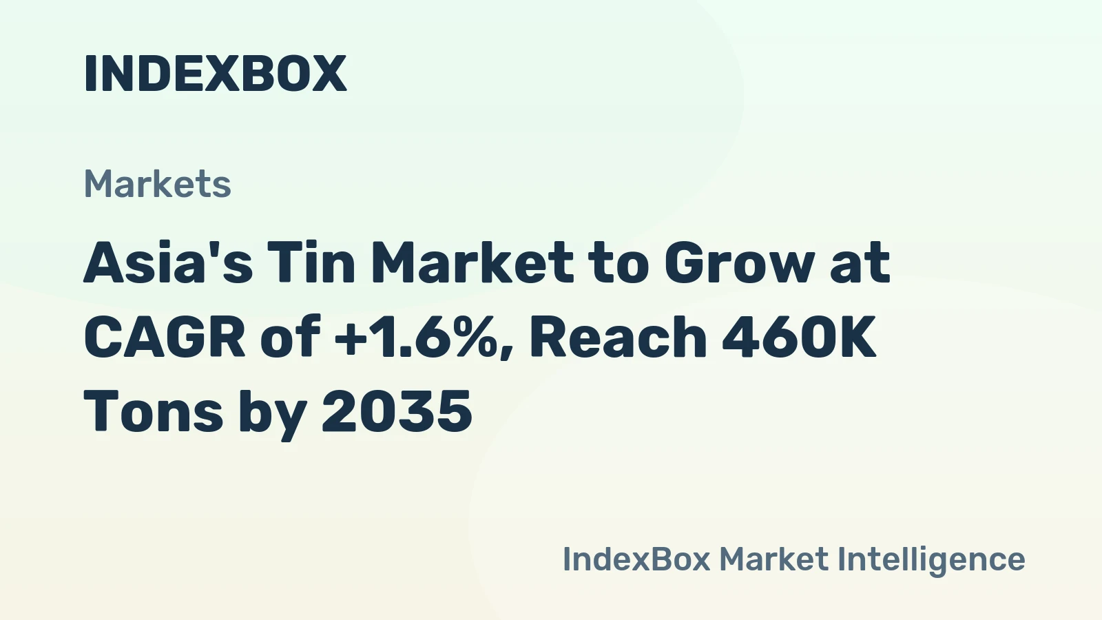 Asia's Tin Market to Grow at CAGR of +1.6%, Reach 460K Tons by 2035