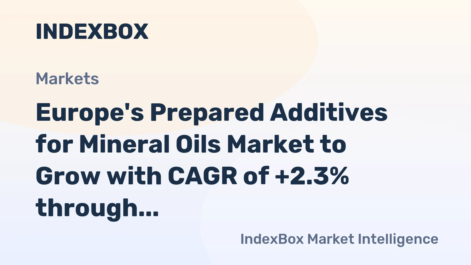 Europe's Prepared Additives for Mineral Oils Market to Grow with CAGR of +2.3% through 2035