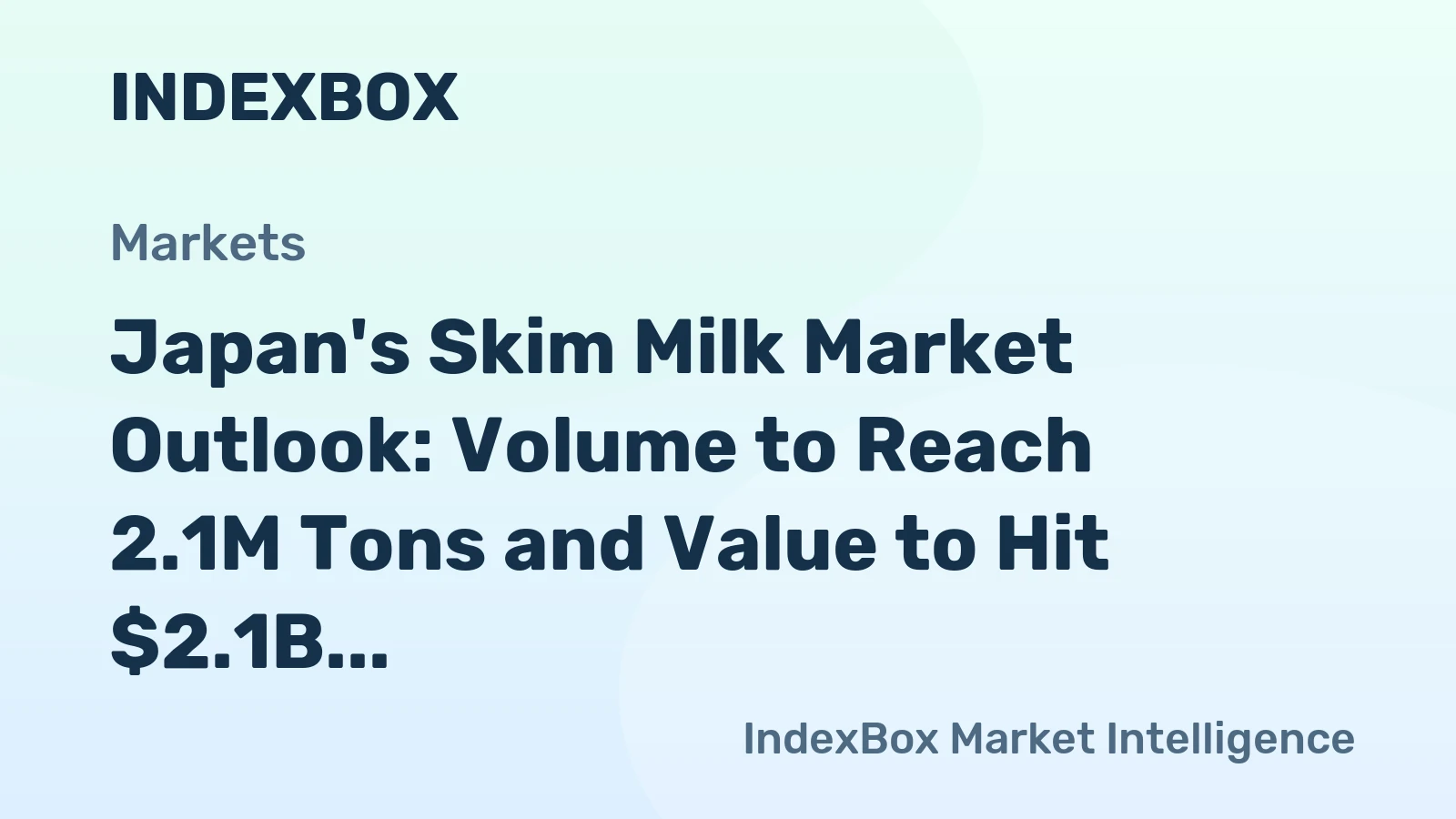 Japan's Skim Milk Market Outlook: Volume to Reach 2.1M Tons and Value to Hit $2.1B by 2035