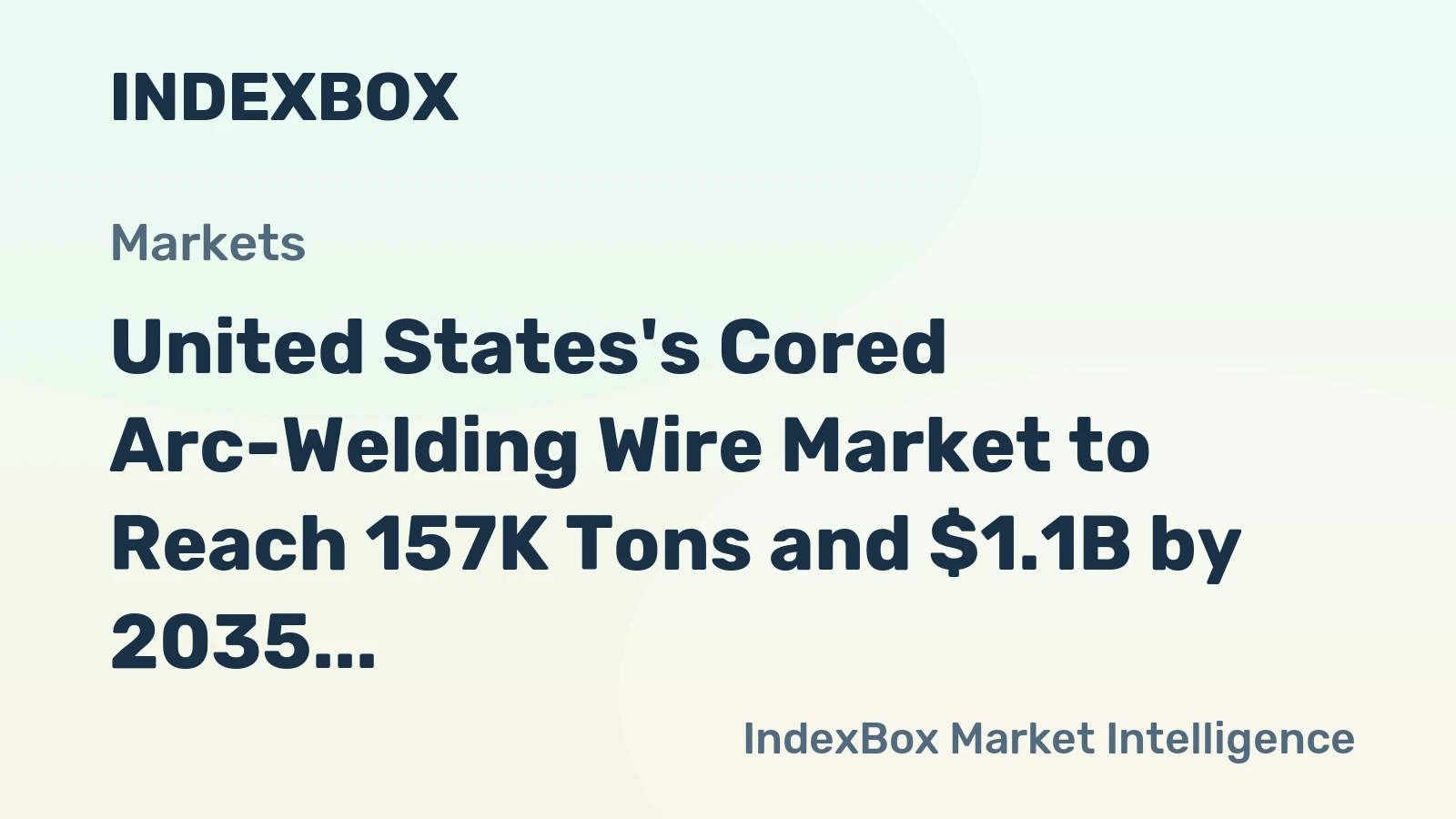 United States's Cored Arc-Welding Wire Market to Reach 157K Tons and $1.1B by 2035, Driven by Increasing Demand