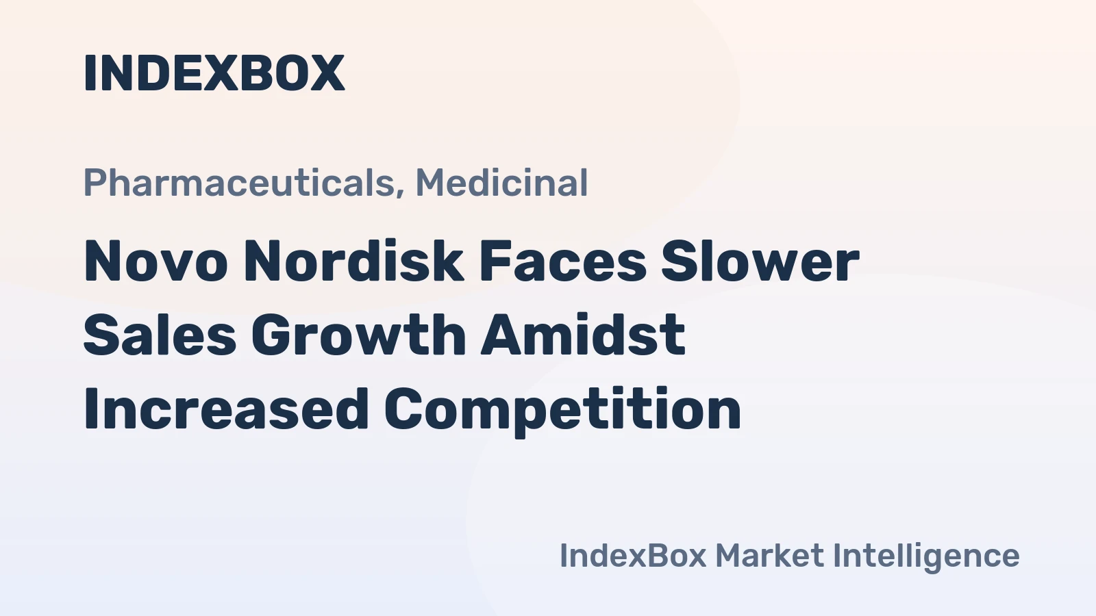 Novo Nordisk Faces Slower Sales Growth Amidst Increased Competition