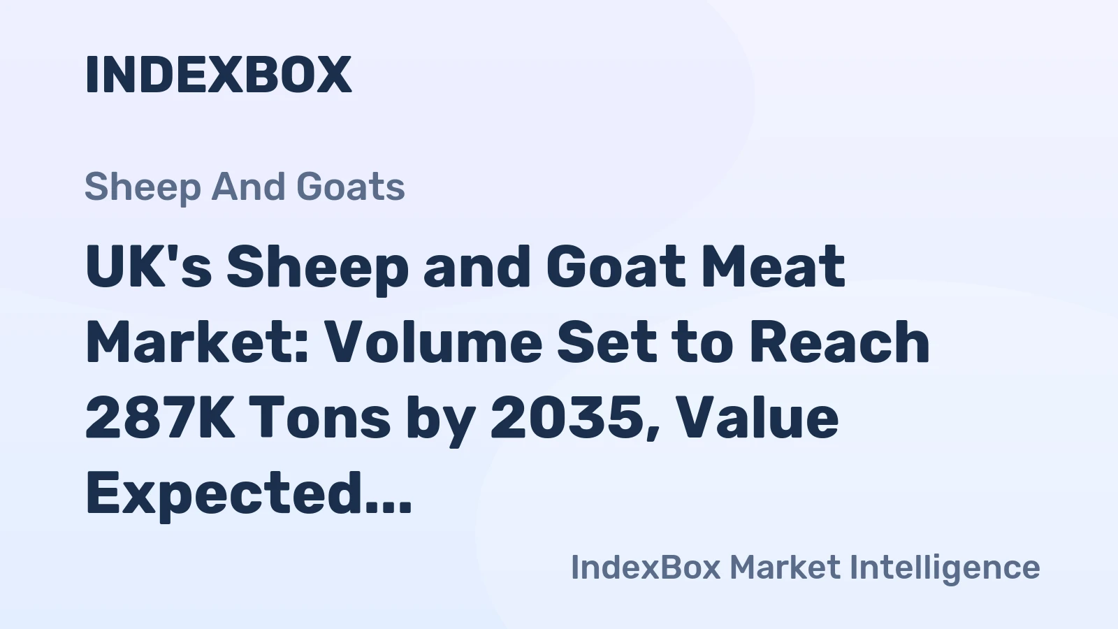 UK's Sheep and Goat Meat Market: Volume Set to Reach 287K Tons by 2035, Value Expected to Hit $1.9B