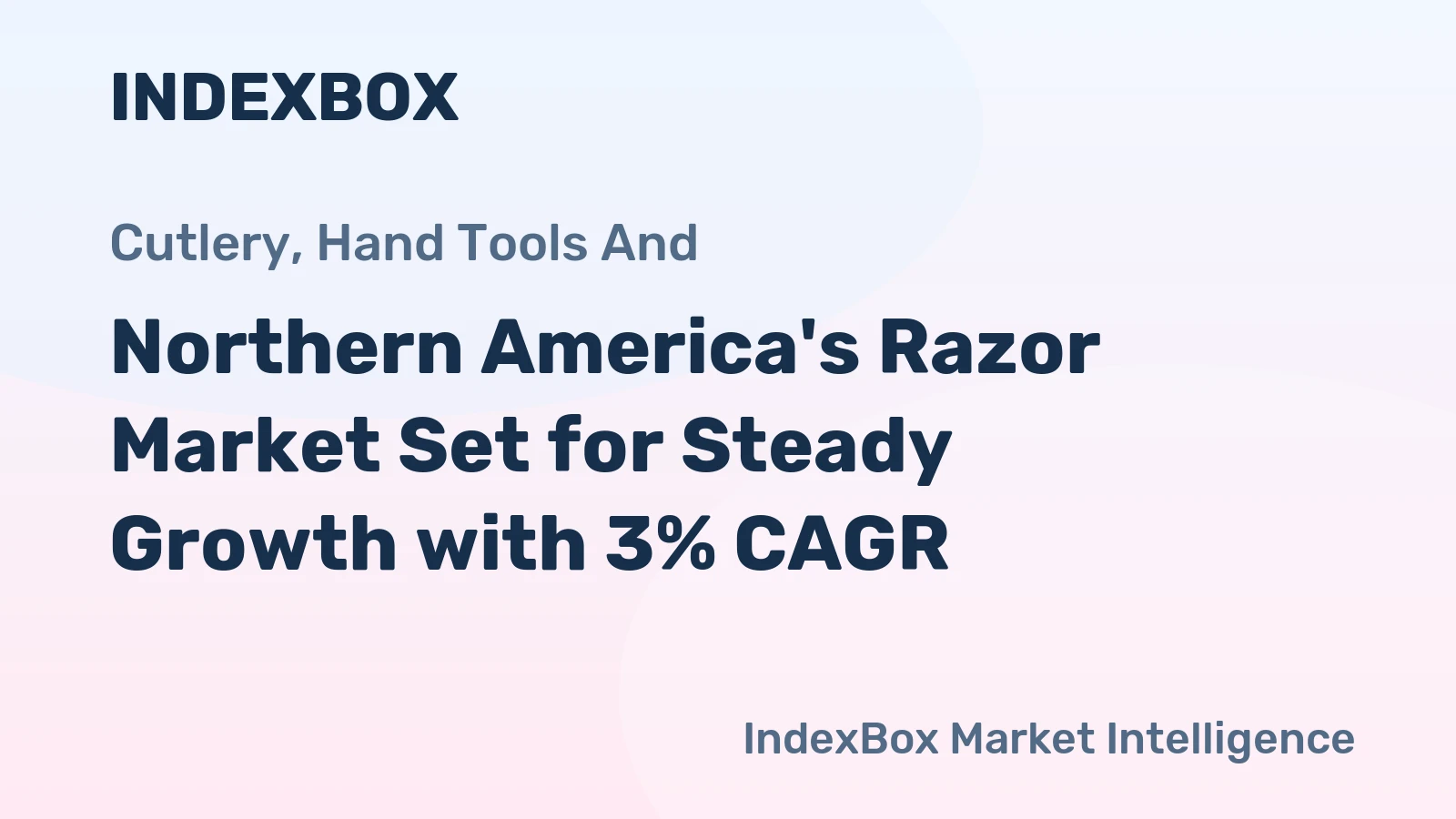 Northern America's Razor Market Set for Steady Growth with 3% CAGR