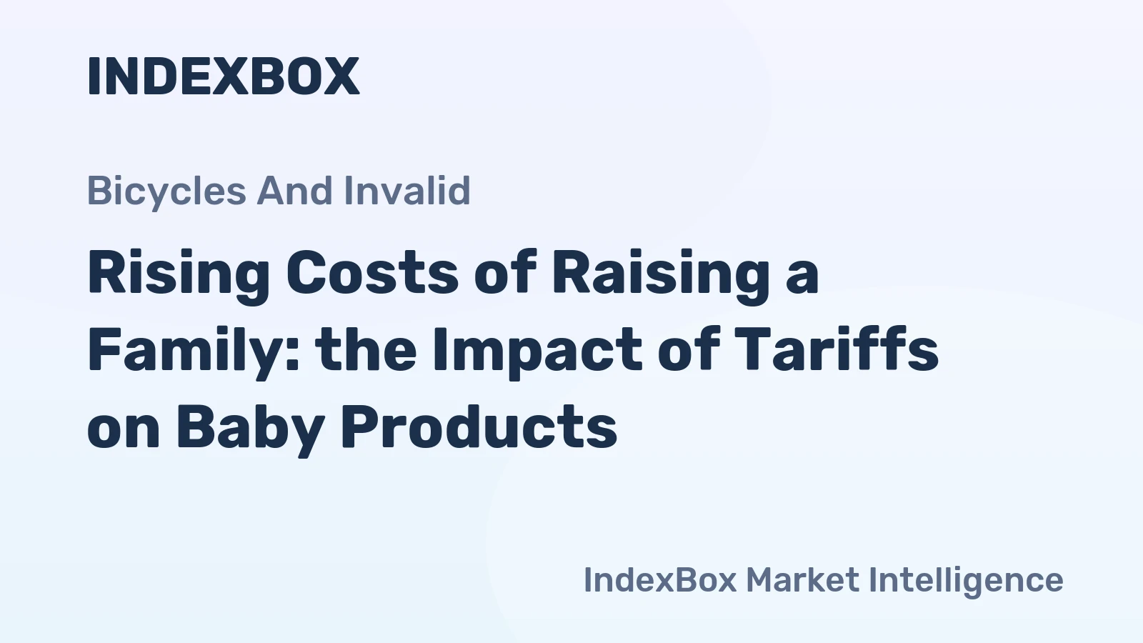 Rising Costs of Raising a Family: the Impact of Tariffs on Baby Products